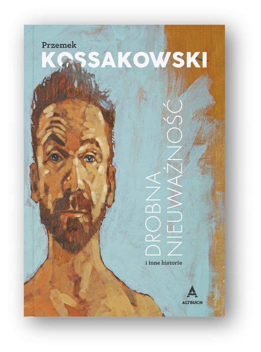 DROBNA NIEUWAŻNOŚĆ - Przemek Kossakowski (12914704782) | Książka Allegro DROBNA NIEUWAŻNOŚĆ - Przemek Kossakowski (12914704782) | Książka Allegro