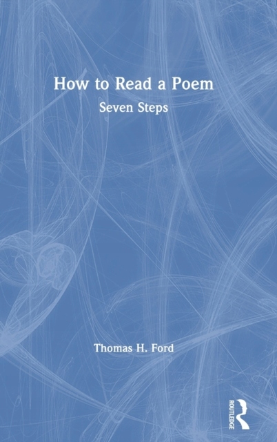 How to Read a Poem: Seven Steps Ford Thomas H. (14007702222) | Książka ...