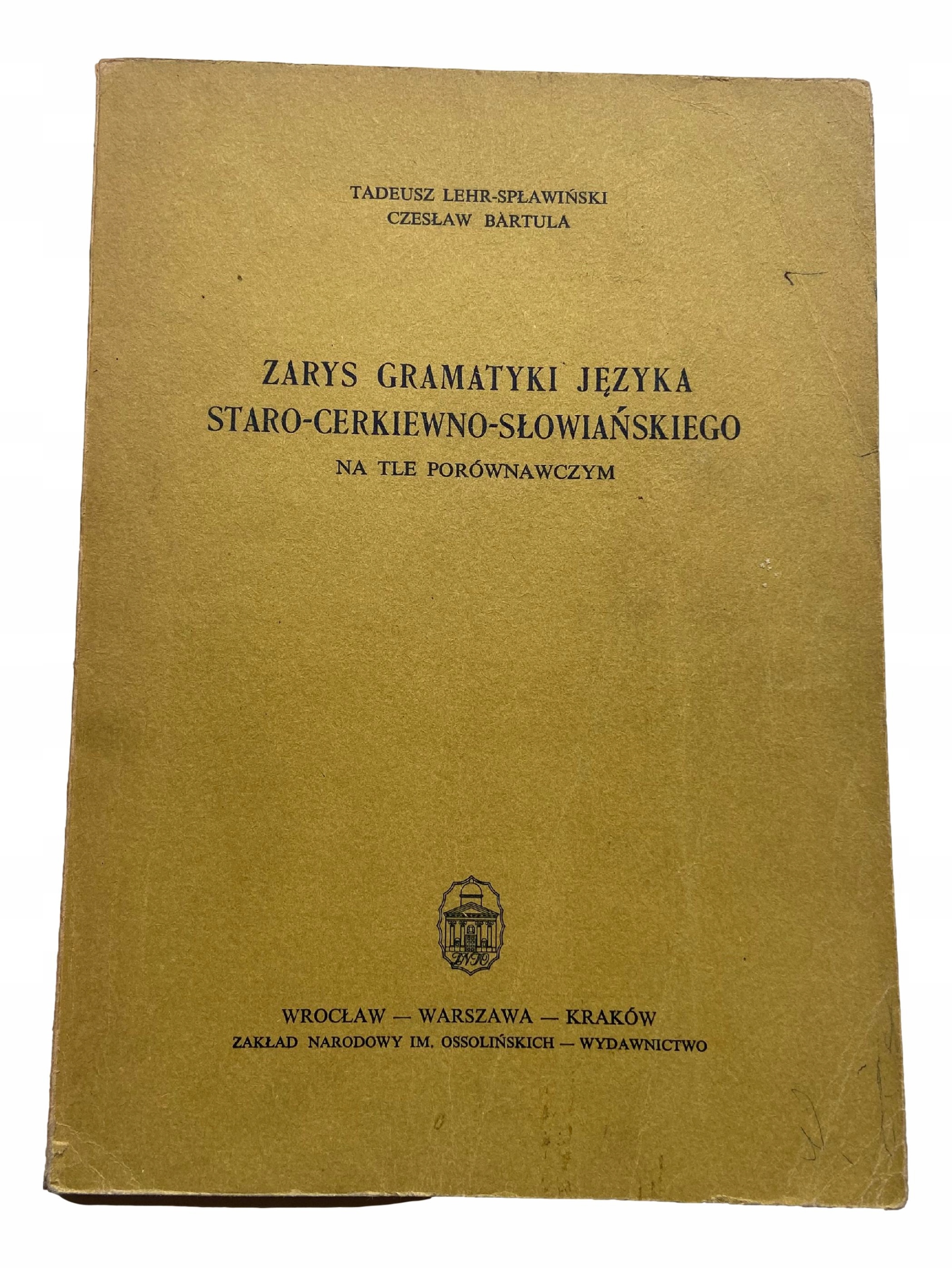 Zarys gramatyki języka staro-cerkiewno-słowiańskiego T.L.Spławiński ...