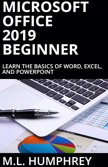 Microsoft Office 2019 Beginner: Learn The Basics of Microsoft Word, Excel (17395509867 ...