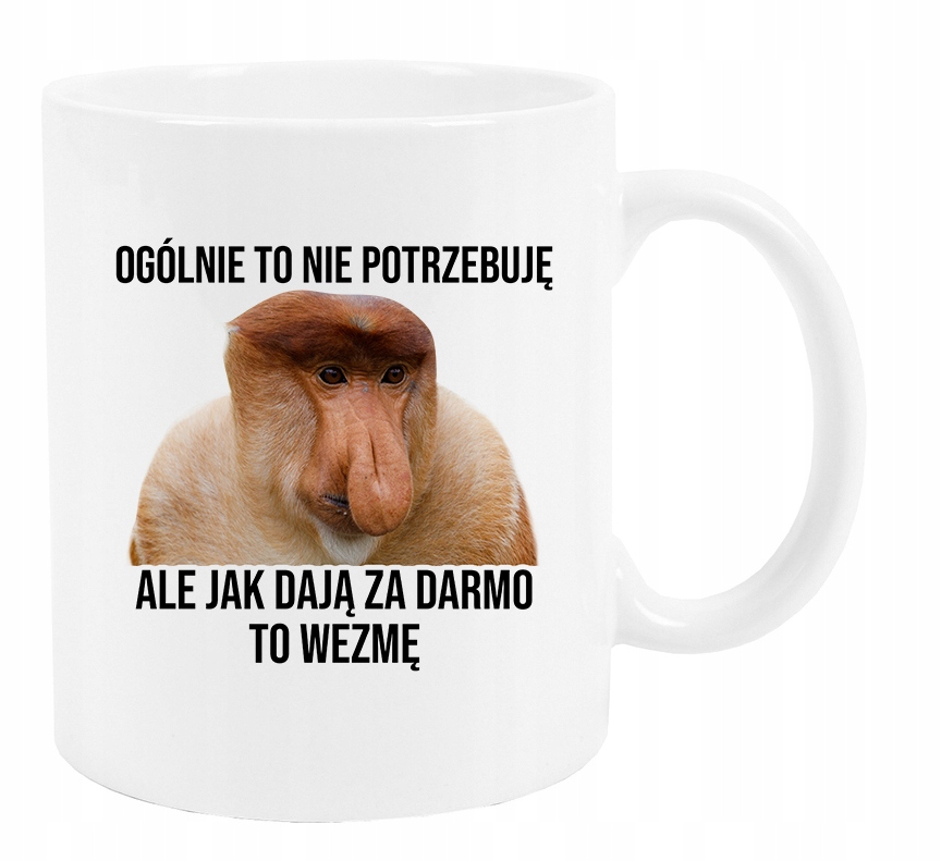 KUBEK JANUSZ NOSACZ "Jak dają za darmo to wezmę" BIAŁY 330 ml Kubek PREZENT (5903760465803 ...