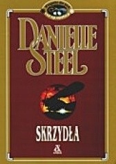 Skrzydła - Danielle Steel - Niska cena na Allegro