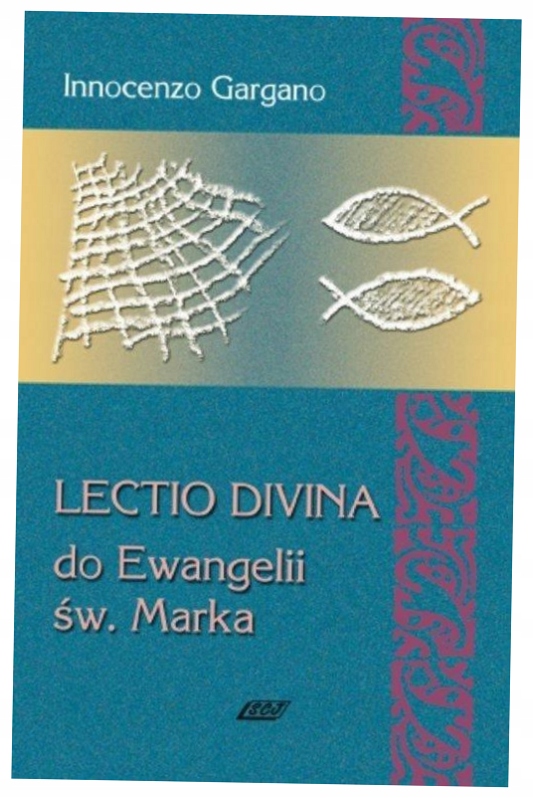 Lectio Divina 3 Do Ewangelii Św Marka Innocenzo Gargano (18082336832 ...