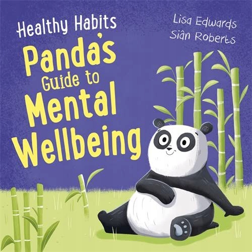 Healthy Habits: Panda's Guide to Wellbeing Lisa Edwards, (9781445182346 ...