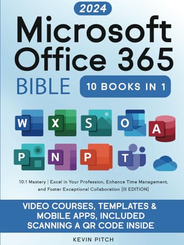 Microsoft Office 365 Bible: 10:1 Mastery | Excel in Your Profession ... Microsoft Office 365 Bible: 10:1 Mastery | Excel in Your Profession ...