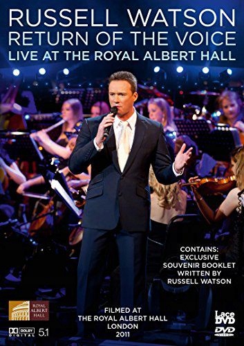 RUSSELL WATSON - RETURN OF THE VOICE - LIVE AT THE ROYAL ALBERT HALL ...