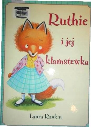 Ruthie i jej kłamstewka - Laura Rankin (13174723783) | Książka Allegro