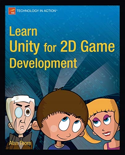 Thorn, Alan Learn Unity for 2D Game Development (Technology in Action) (15210260494) | Książka ...