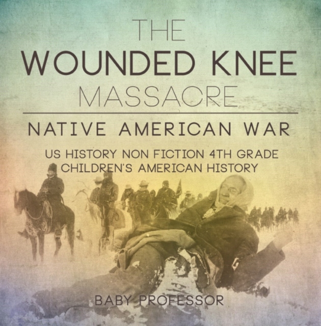 Wounded Knee Massacre : Native American War - US H (12899733240 ...