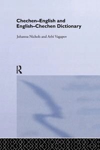 Chechen-English and English-Chechen Dictionary Johanna Nichols ...