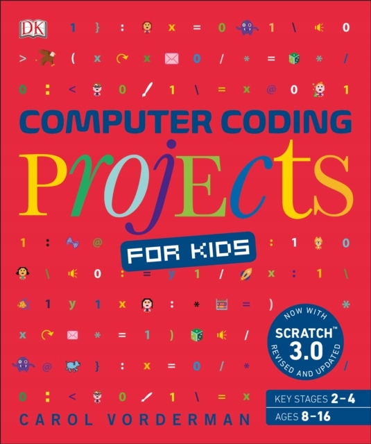 Computer Coding Projects for Kids: A unique step-by-step visual guide ...