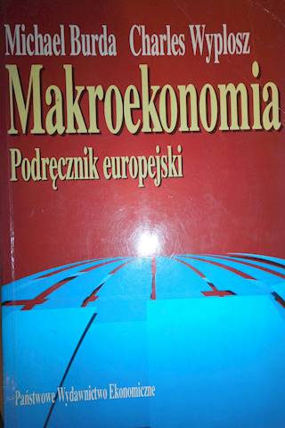Makroekonomia Podręcznik europejski MichaelBurda • Cena, Opinie - Allegro