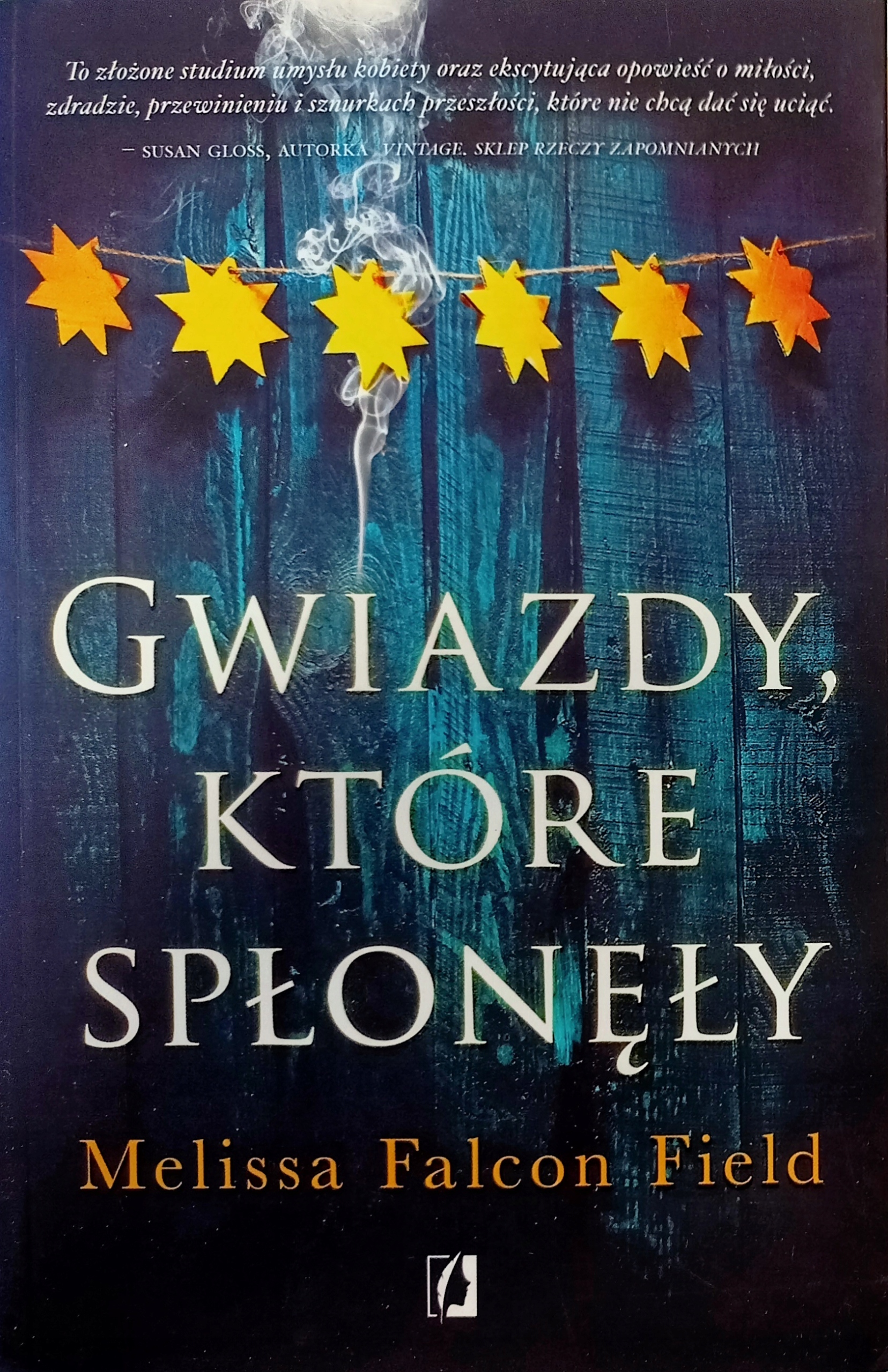 Melissa Falcon Field Gwiazdy które spłonęły (13897676494) | Książka Allegro