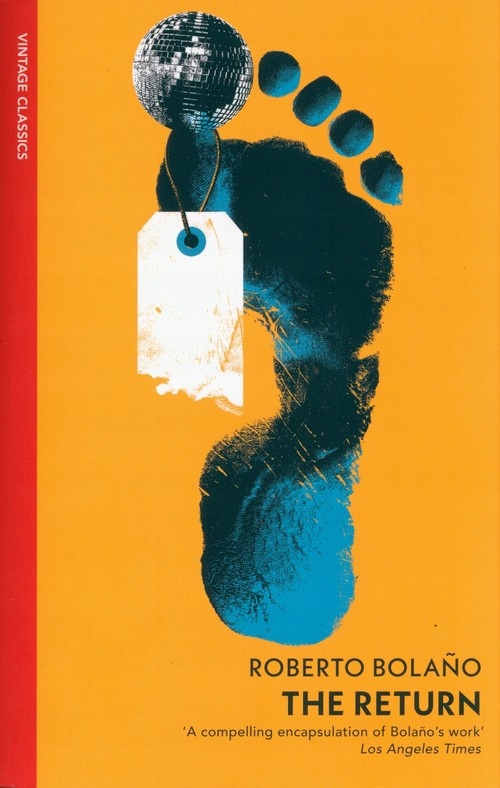 Roberto Bolano The Return, (9781784879518) • Ár, Vélemények - Allegro