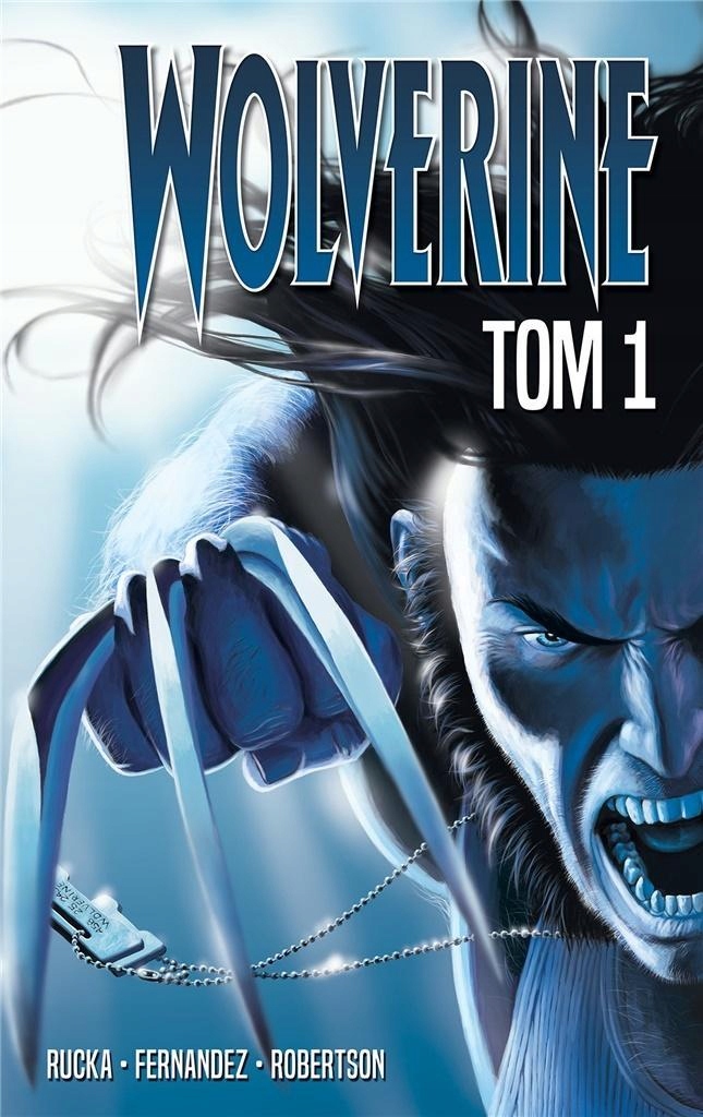 WOLVERINE T.1, GREG RUCKA (16741950977) | Komiks Allegro