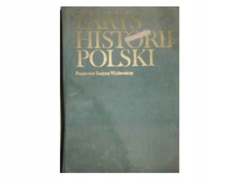 Zarys Historii Polski J Tazbir i inni • Cena, Opinie - Allegro