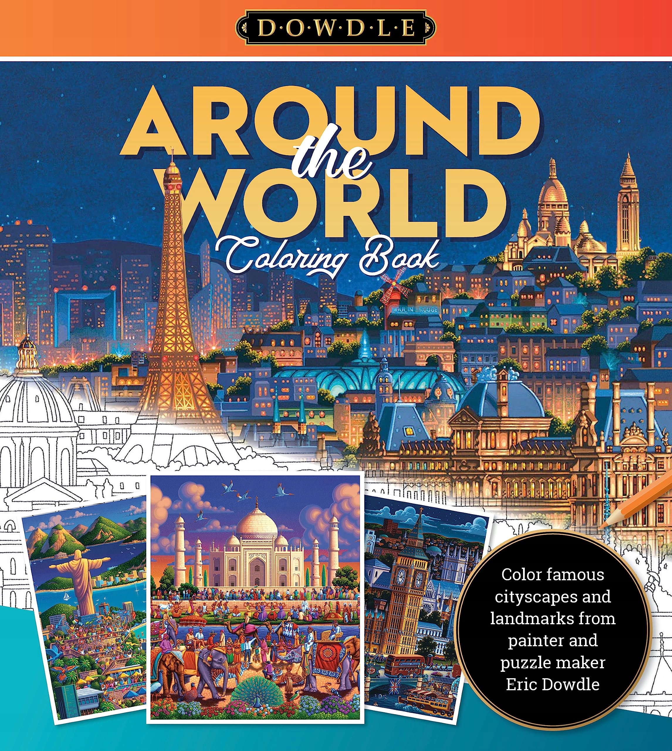 Eric Dowdle Coloring Book: Around the World: Color famous cityscapes ...