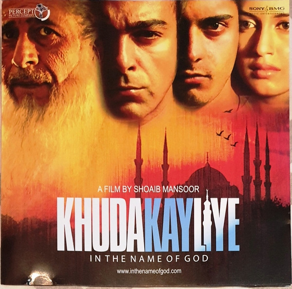 Rohail Hyatt, Shoaib Mansoor – Khuda Kay Liye (In The Name Of God) NOWA ...