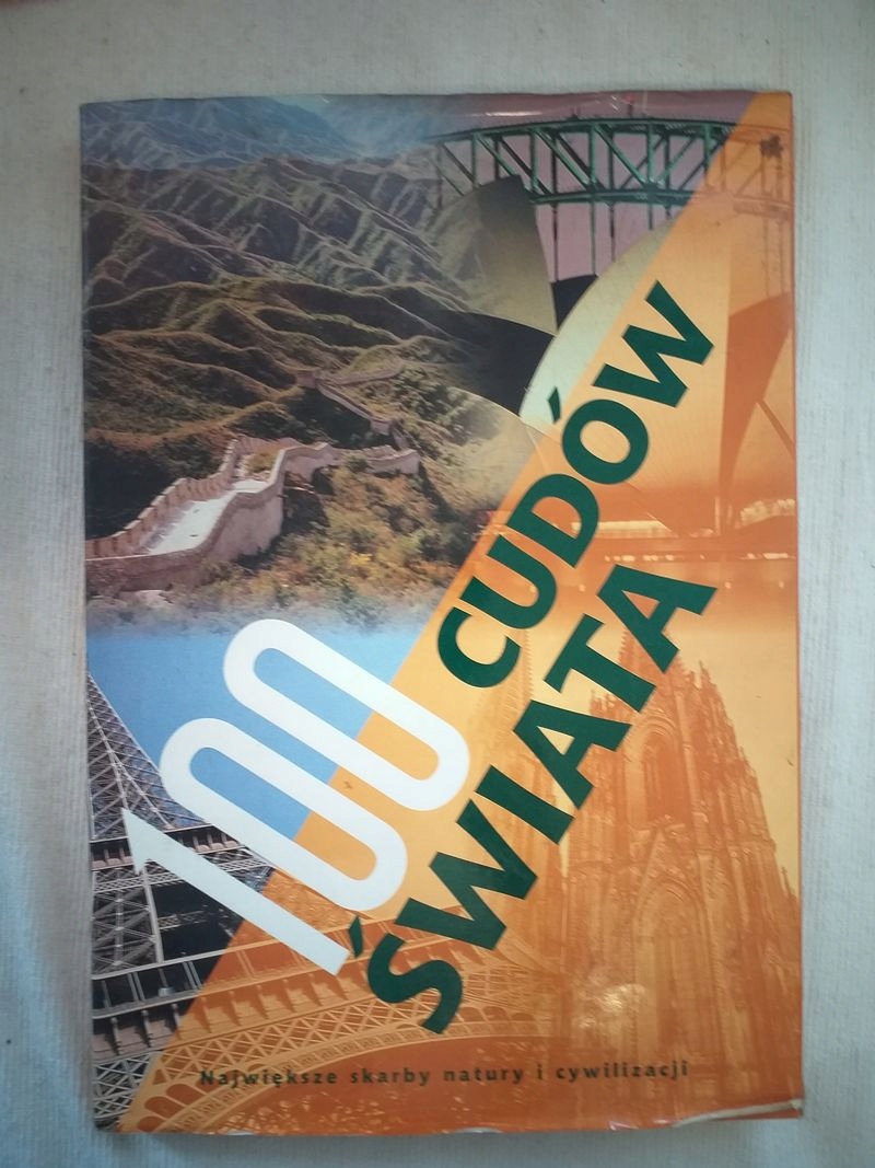 100 Cudów Świata Największe skarby natury i cywilizacji Maria /QV2535 ... 100 Cudów Świata Największe skarby natury i cywilizacji Maria /QV2535 ...