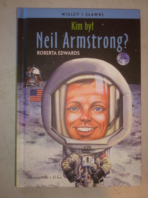 Kim był Neil Armstrong Roberta Edwards - porównaj ceny - Allegro.pl