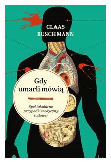 Gdy umarli mówią Claas Buschmann, Ewa Kochanowska - porównaj ceny ...