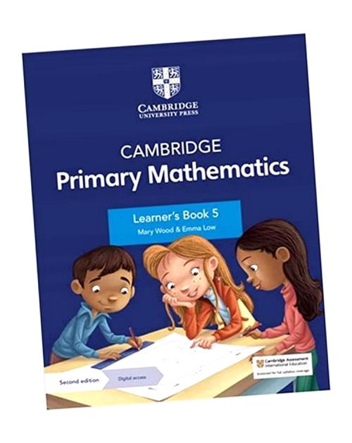 CAMBRIDGE PRIMARY MATHEMATICS STAGE 5. LEARNER’S BOOK MARY WOOD, EMMA ...