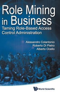 Role Mining In Business: Taming Role-based Access (13858907727) | Książka Allegro