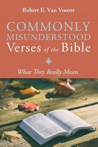 COMMONLY MISUNDERSTOOD VERSES OF THE BIBLE VAN.. (13131736788 ...