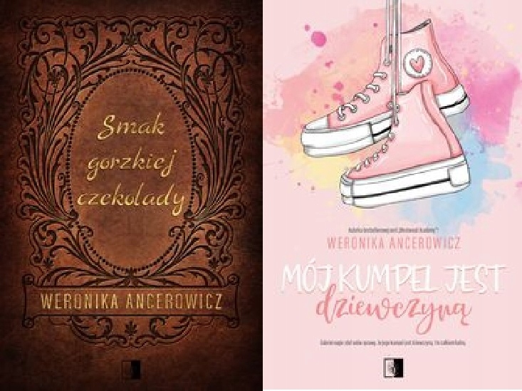 Smak gorzkiej czekolady + Mój kumpel jest dziewczyną Ancerowicz ... Smak gorzkiej czekolady + Mój kumpel jest dziewczyną Ancerowicz ...