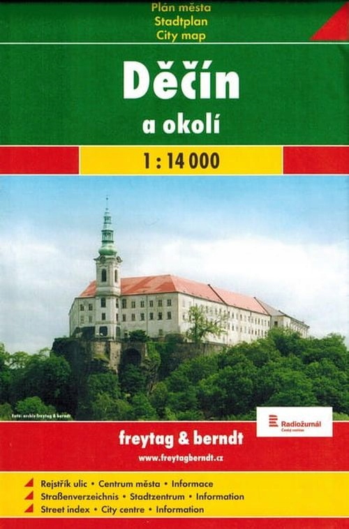 DECIN I OKOLICE MAPA TURYSTYCZNA / PLAN MIASTA FB Kolektivní práce ...