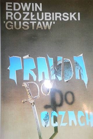 Prawdą po oczach Edwin Rozłubirski Gustaw • Cena, Opinie - Allegro