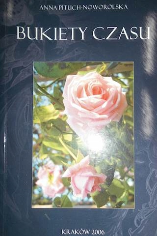 ! Bukiety Czasu Pituch-noworolska - Kultura i rozrywka - Allegro.pl