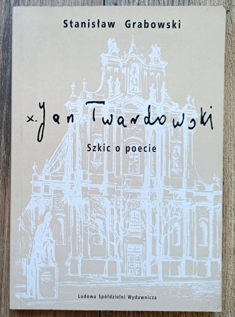 Ksiądz Jan Twardowski Stanisław Grabowski Biografie, wspomnienia ...