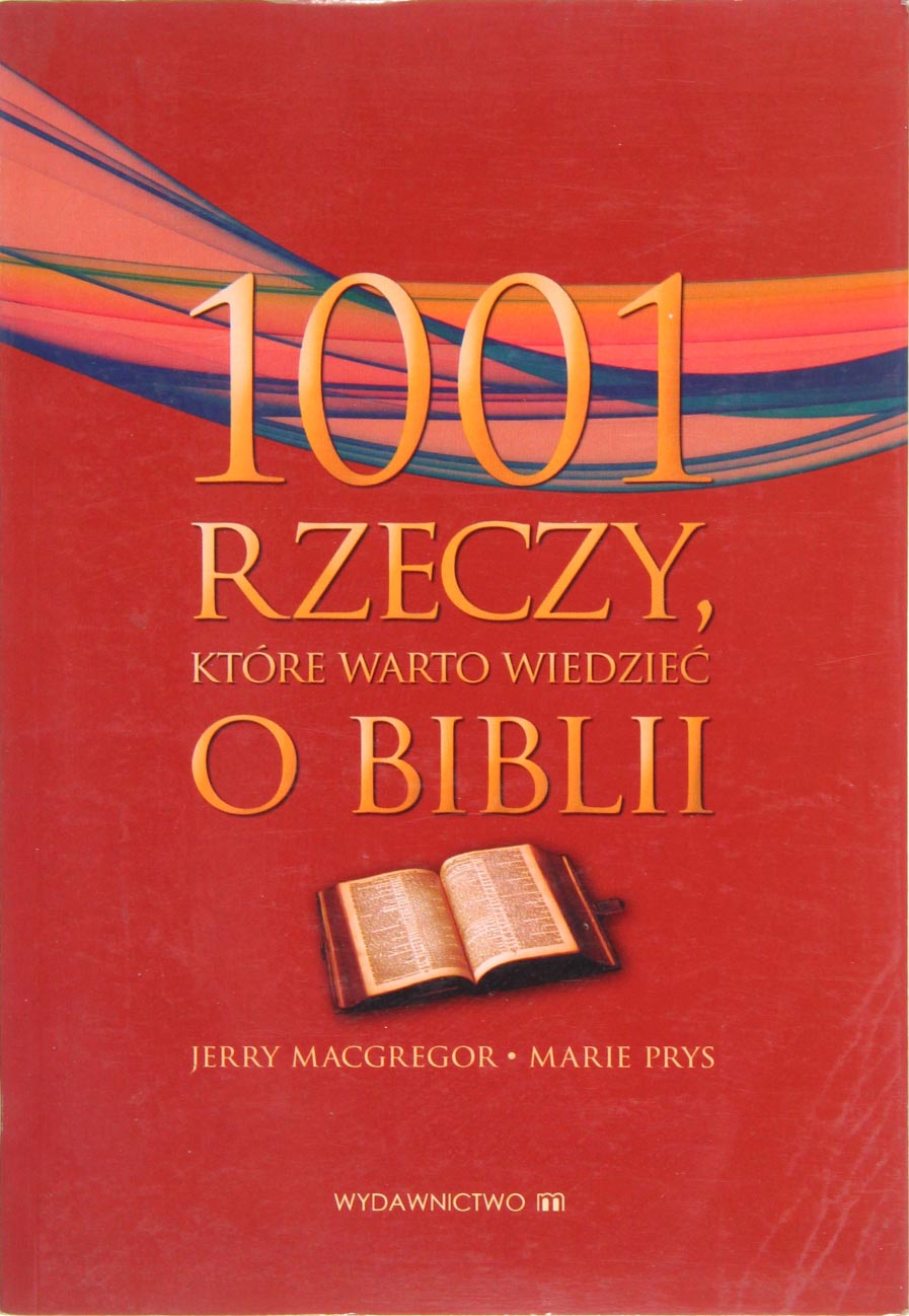 1001 rzeczy które warto wiedzieć o biblii Jerry MacGregor (15097323481) | Książka Allegro