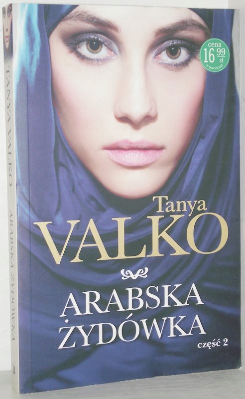 Arabska Żydówka. Część 2 Tanya Valko • Cena, Opinie - Allegro