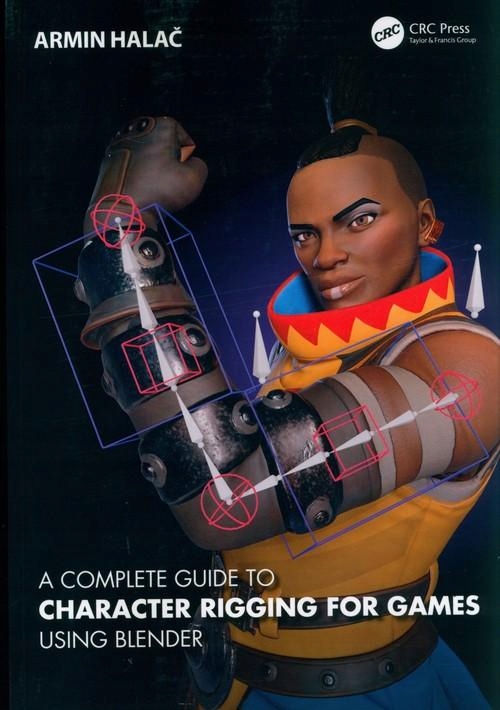 A COMPLETE GUIDE TO CHARACTER RIGGING FOR... (17473029897) | Książka Allegro