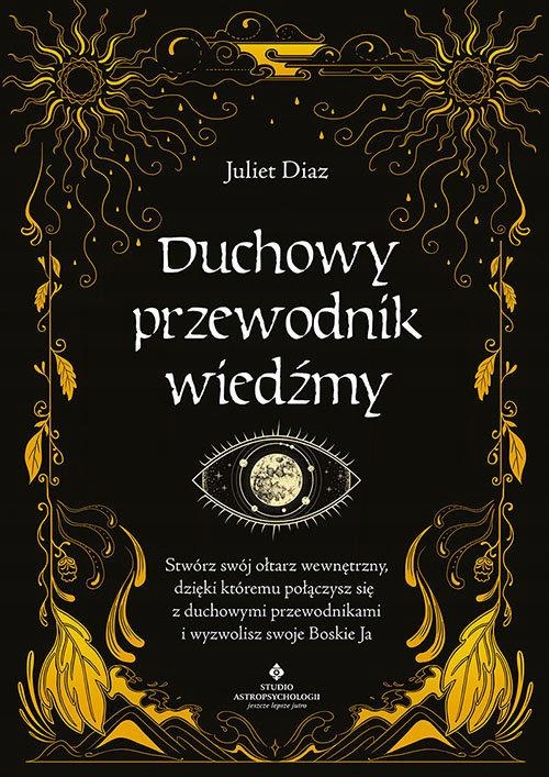 DUCHOWY PRZEWODNIK WIEDŹMY STWÓRZ SWÓJ WEWNĘTRZNY (13723402501 ... DUCHOWY PRZEWODNIK WIEDŹMY STWÓRZ SWÓJ WEWNĘTRZNY (13723402501 ...