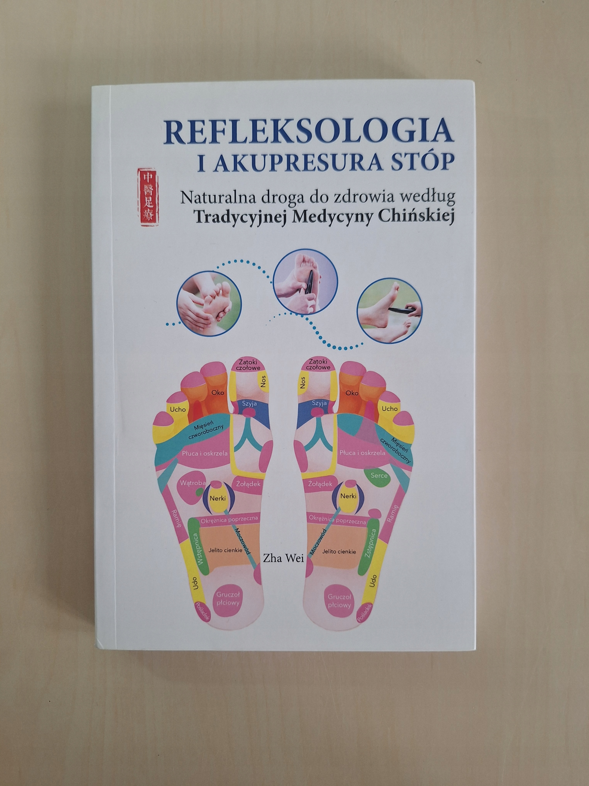 Refleksologia i akupresura stóp Zha Wei - porównaj ceny - Allegro.pl