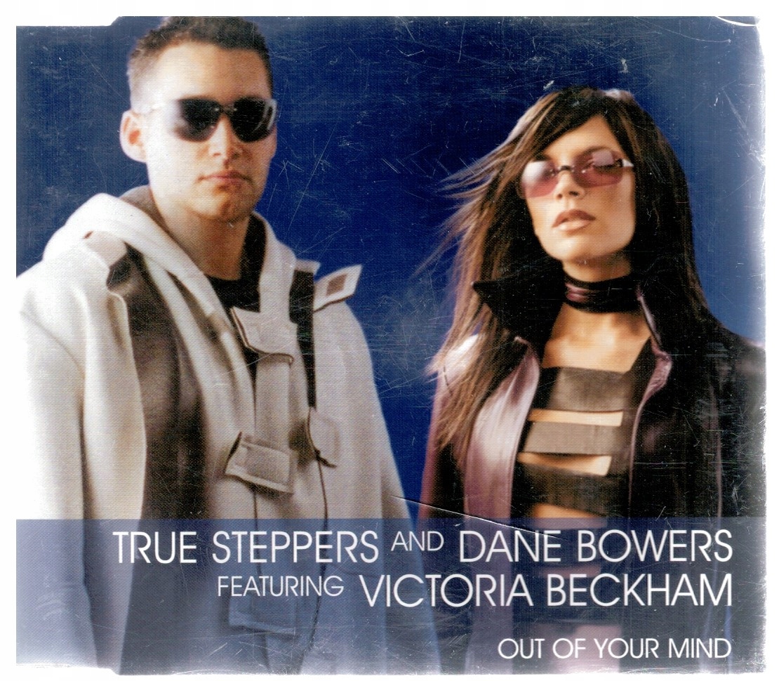 Out Of Your Mind Dane Bowers, True Steppers, Victoria Beckham CD • Cena ...