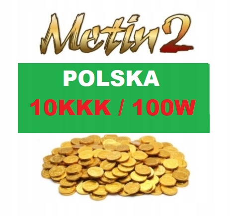 METIN2 POLSKA 10KKK YANG 100 WON 100W WONY MT2 YANGI PL - Stan: Produkt ...