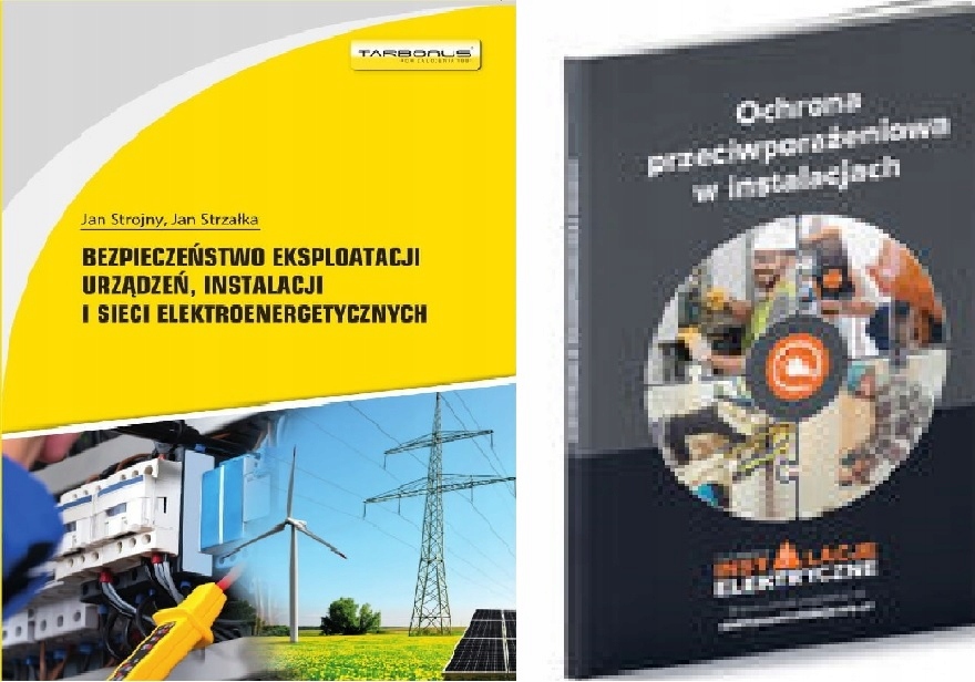 Bezpieczeństwo eksploatacji+ Ochrona przeciwporażeniowa w instalacjach (15509596620) | Książka ...