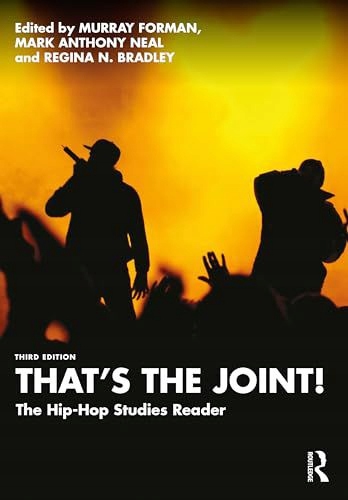 Thats the Joint!: The Hip-Hop Studies Reader Kolektiv autorů ...