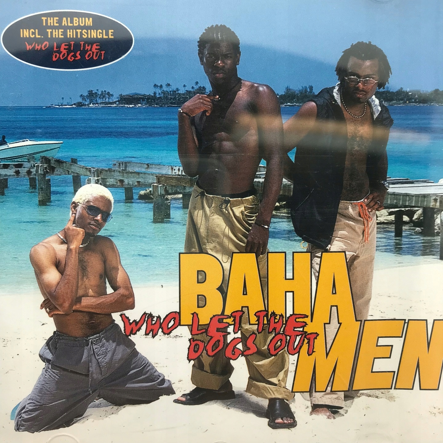 CD - Baha Men - Who Let The Dogs Out POP 2000 15158946306 - Sklepy ...