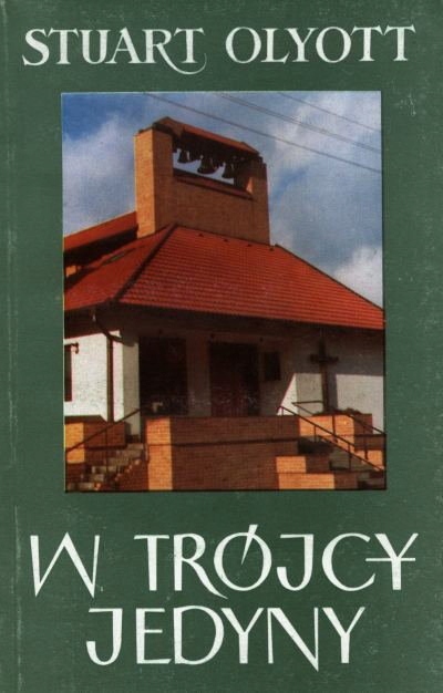 W Trójcy jedyny STUART OLYOTT (14580933210) | Książka Allegro