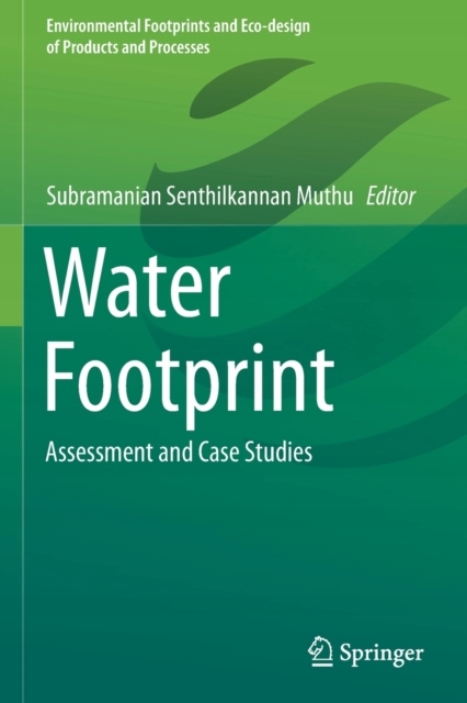 Water Footprint: Assessment and Case Studies (13845519258) | Książka ...
