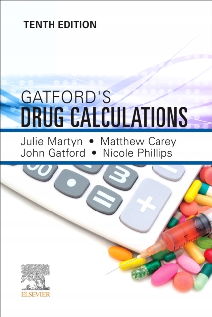 Gatford and Phillips' Drug Calculations (2022) (12741935577) | Książka ...