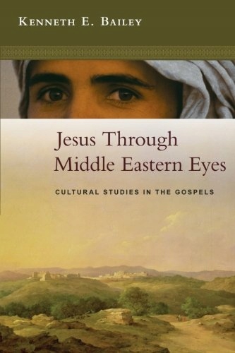 Jesus Through Middle Eastern Eyes: Cultural (13703935828) | Książka Allegro Jesus Through Middle Eastern Eyes: Cultural (13703935828) | Książka Allegro