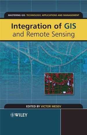 Integration of GIS and Remote Sensing Mesev (13857583294) | Książka Allegro