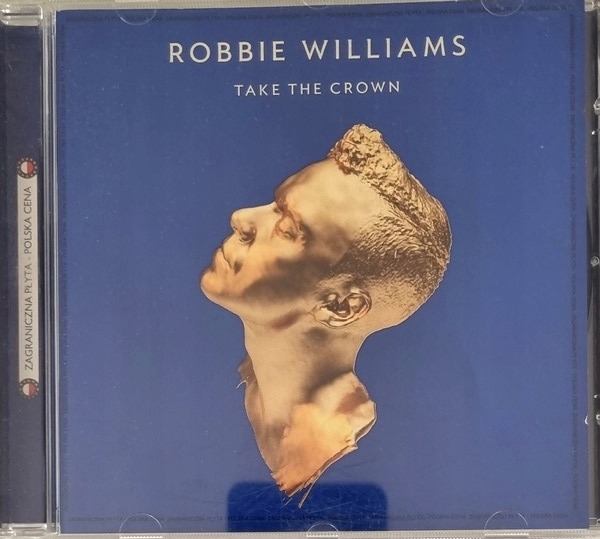 ROBBIE WILLIAMS TAKE THE CROWN CD 2012 18014594366 - Sklepy, Opinie, Ceny w Allegro