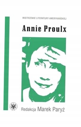 ANNIE PROULX MAREK PARYŻ (12677751868) | Książka Allegro